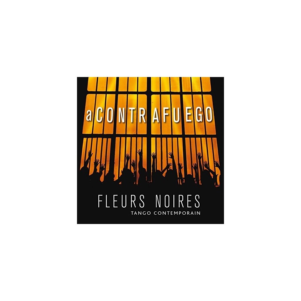 Диск Fleurs Noires: A Contrafuego (1 CD)