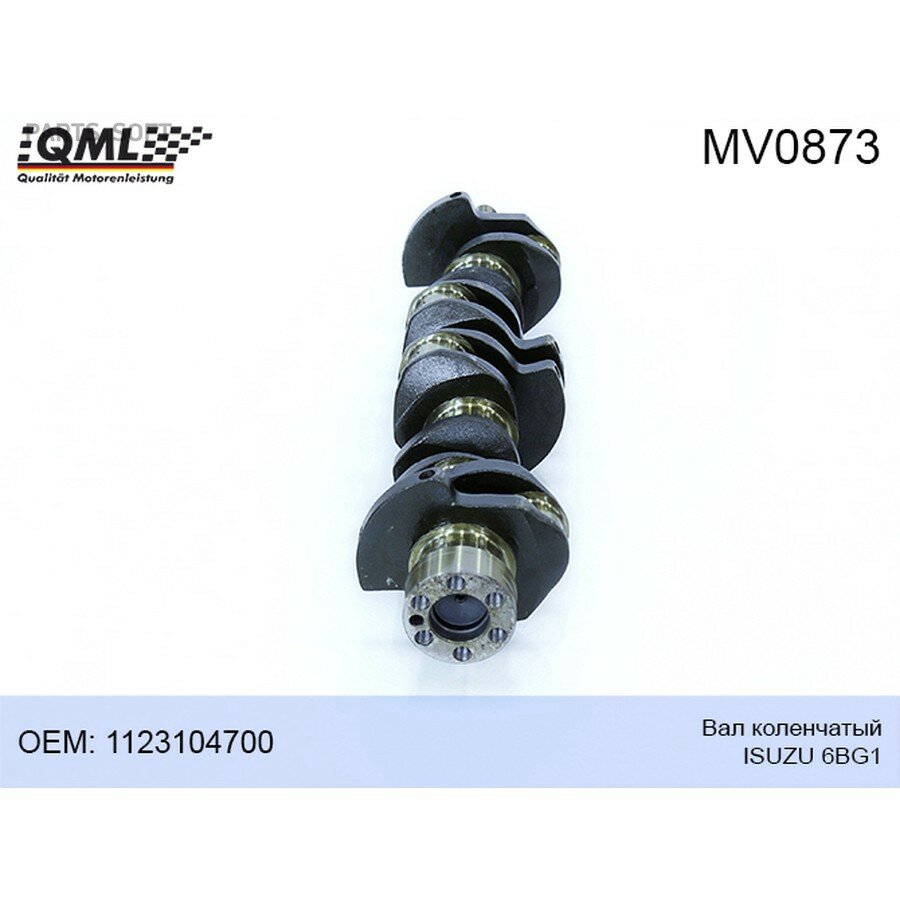 MV0873 Вал коленчатый 6BG1 ISUZU, 11231047011123104700 от официального дистрибьютора, QML, артикул MV0873