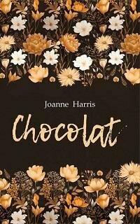 Chocolat = Шоколад : книга для чтения на английском языке