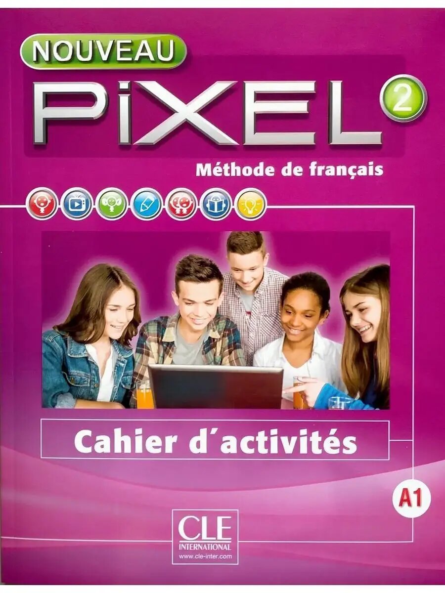 Pixel Nouveau 2 Cahier d'activites | Включает буклет по грамматике Livret de grammaire.
