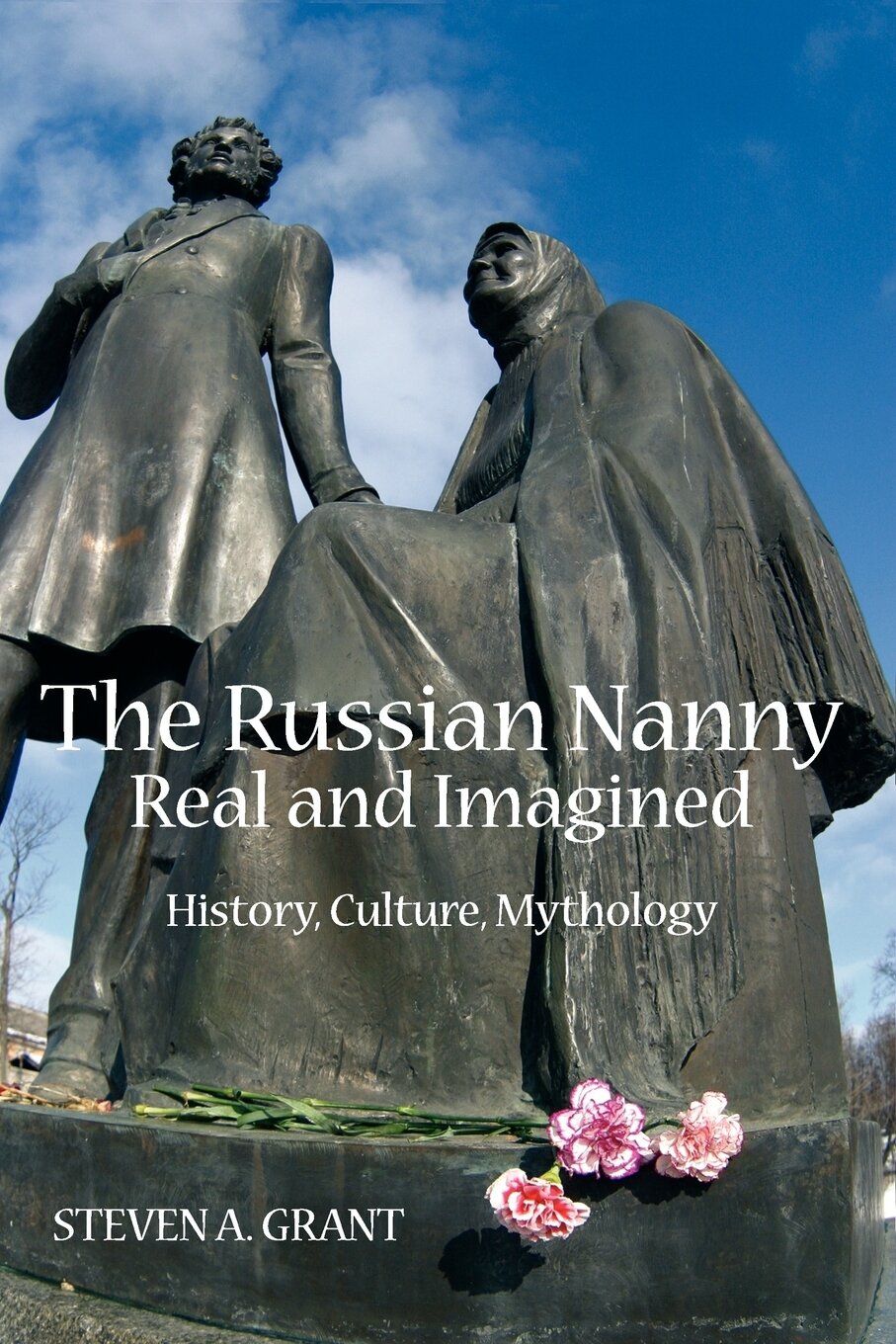 The Russian Nanny, Real and Imagined. History, Culture, Mythology