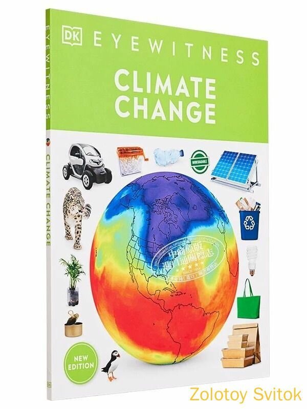 Книга "DK Climate Change", энциклопедия, 2021 г, мягкий переплет, ISBN 978-0744-0390-61