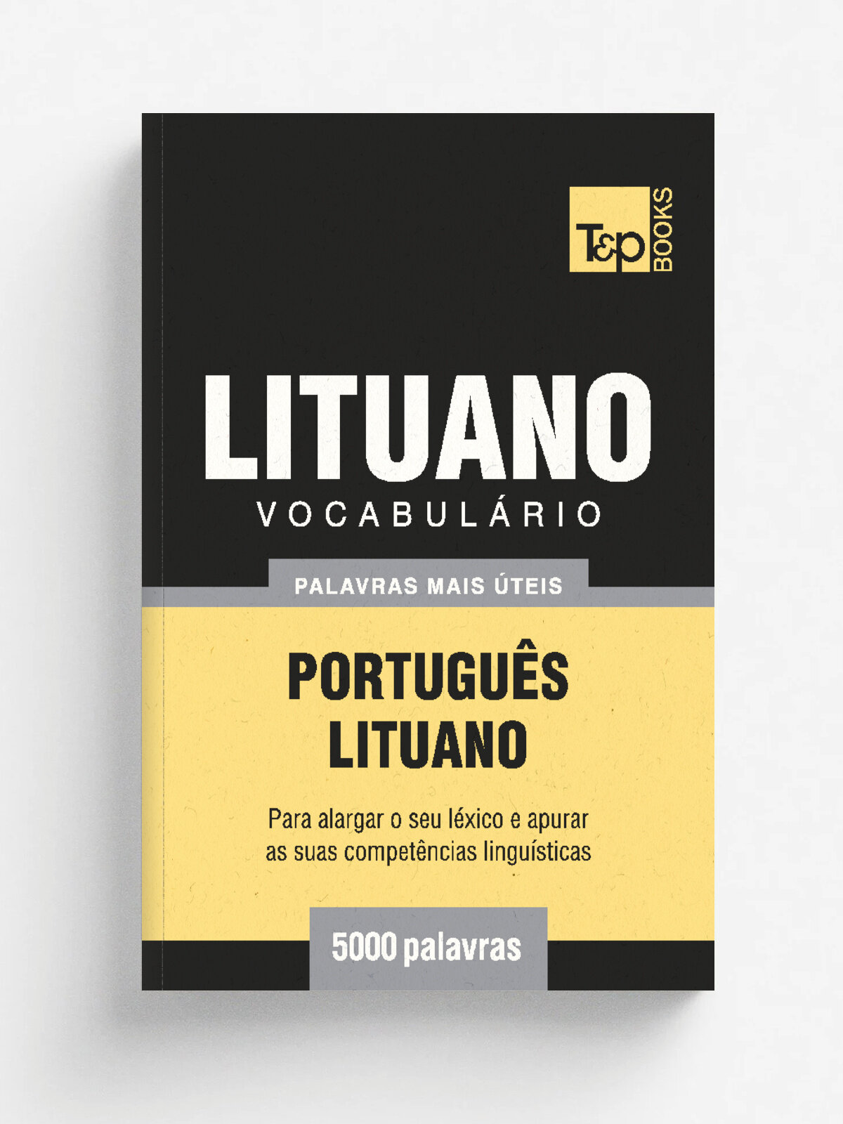 Vocabul.rio Portugu. s-Lituano - 5000 palavras mais . teis