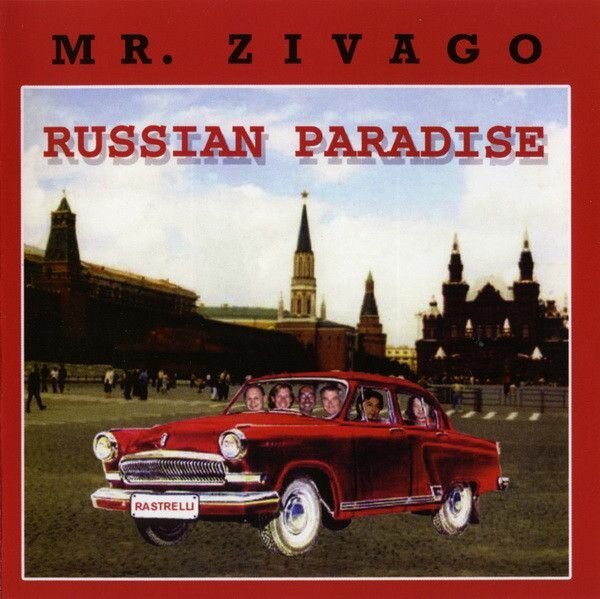 Mr. Zivago - Russian Paradise (2010/2023) (переиздание)