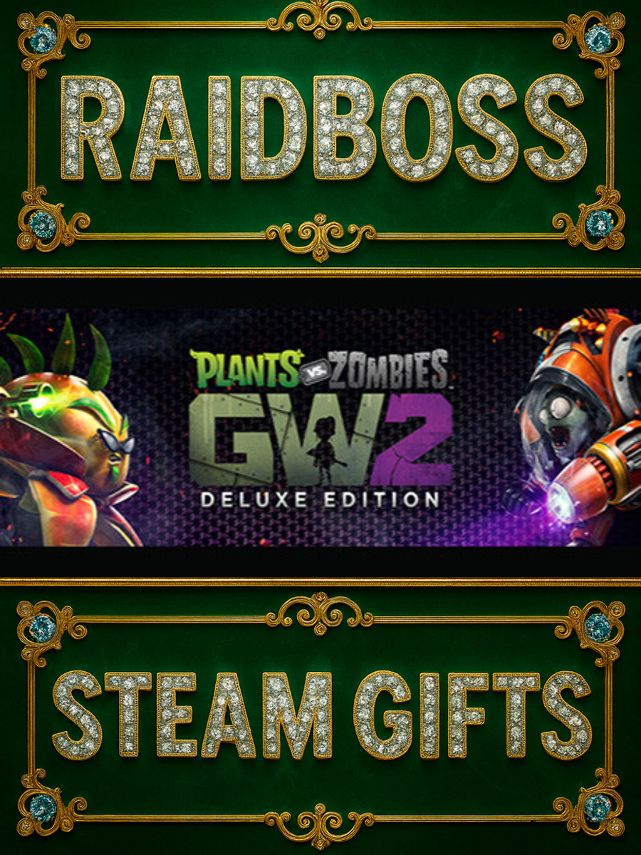 Plants vs. Zombies™ Garden Warfare 2: Deluxe Edition — купить Steam Gift для PC | подарок | Россия | автовыдача