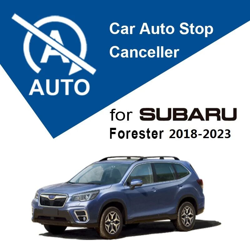 Для Subaru Forester SK 2018-2023 автоматический стоп-кансор автоматический стоп-запуск двигателя система элиминатор устройство доводчик кабель