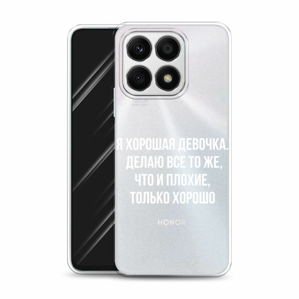 Чехол на Honor X8A / Хонор X8A с принтом "Хорошая девочка", прозрачный — фото 1