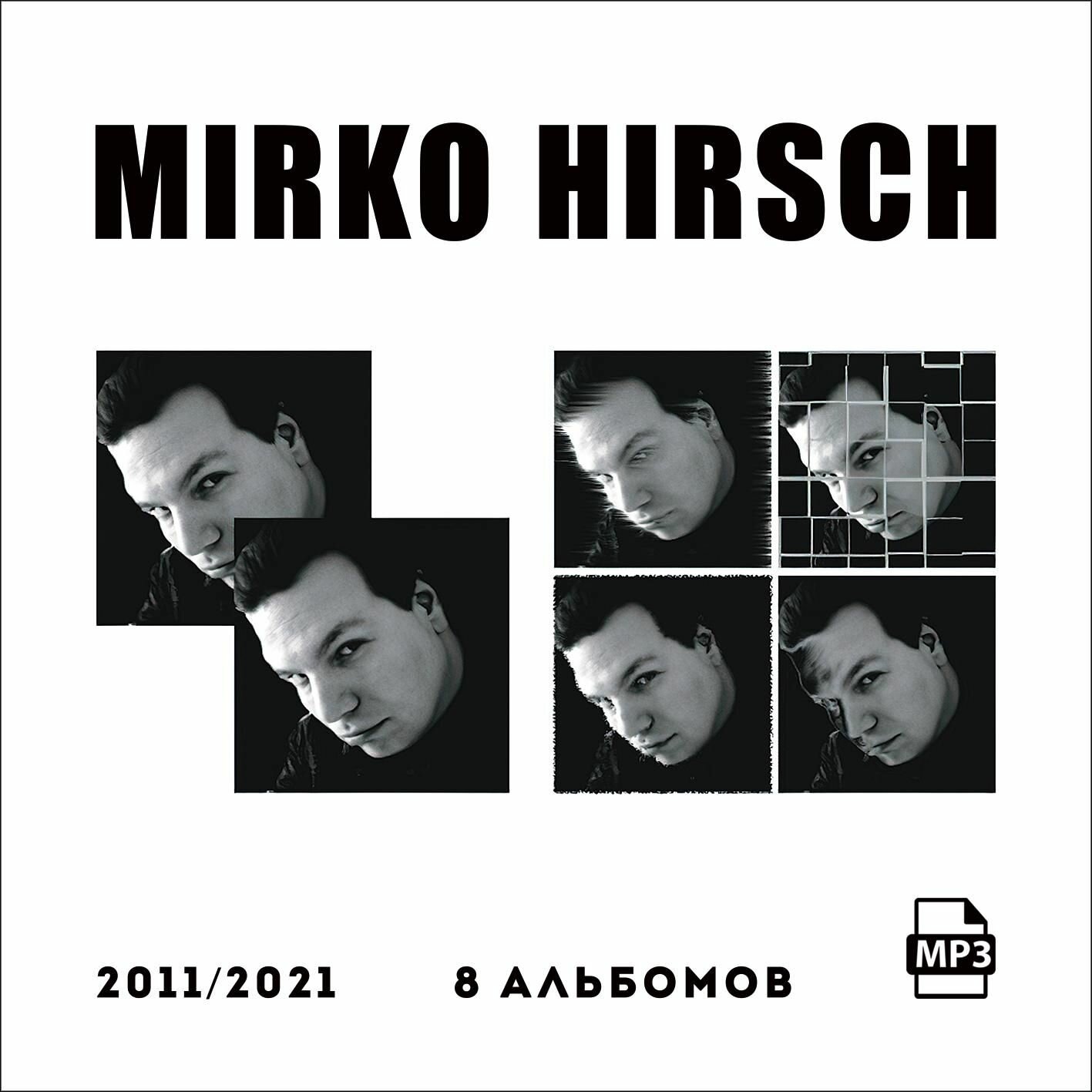 Mirko Hirsch - (Современное Italo Disco в стиле Radiorama) (Запись на CDR) (MP3)