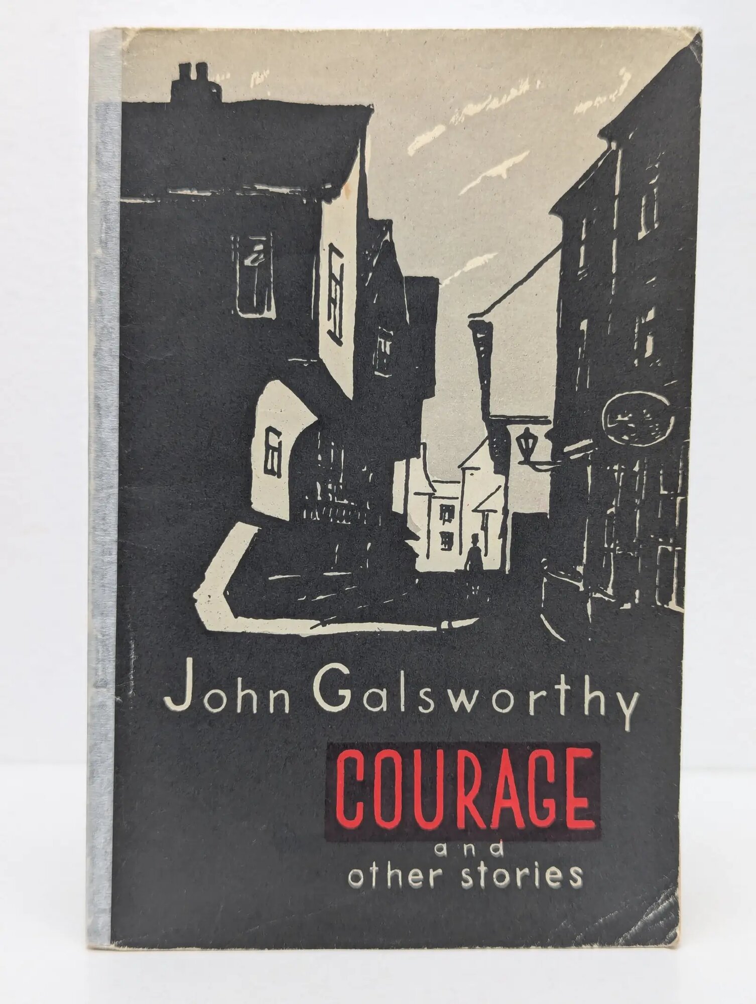 Courage and Other Stories. Мужество и другие рассказы Голсуорси Джон 1963