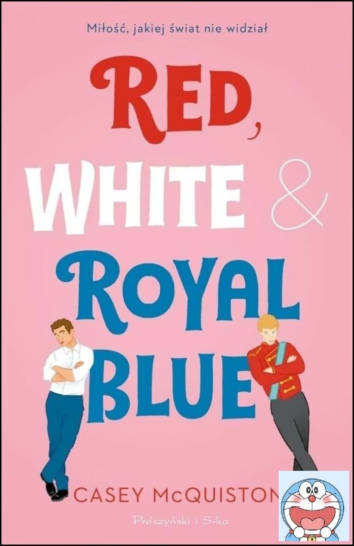 Red White Royal Blue A Novel