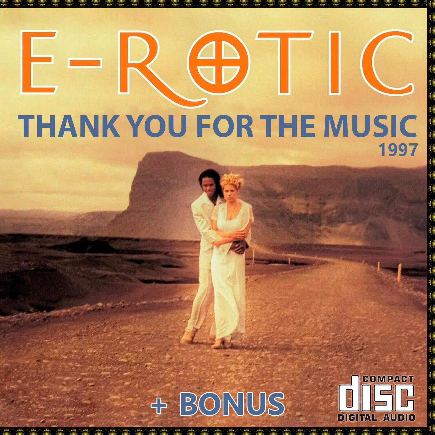 E-Rotic - Thank You For The Music (1997) + Bonus CD (запись на CD-R)