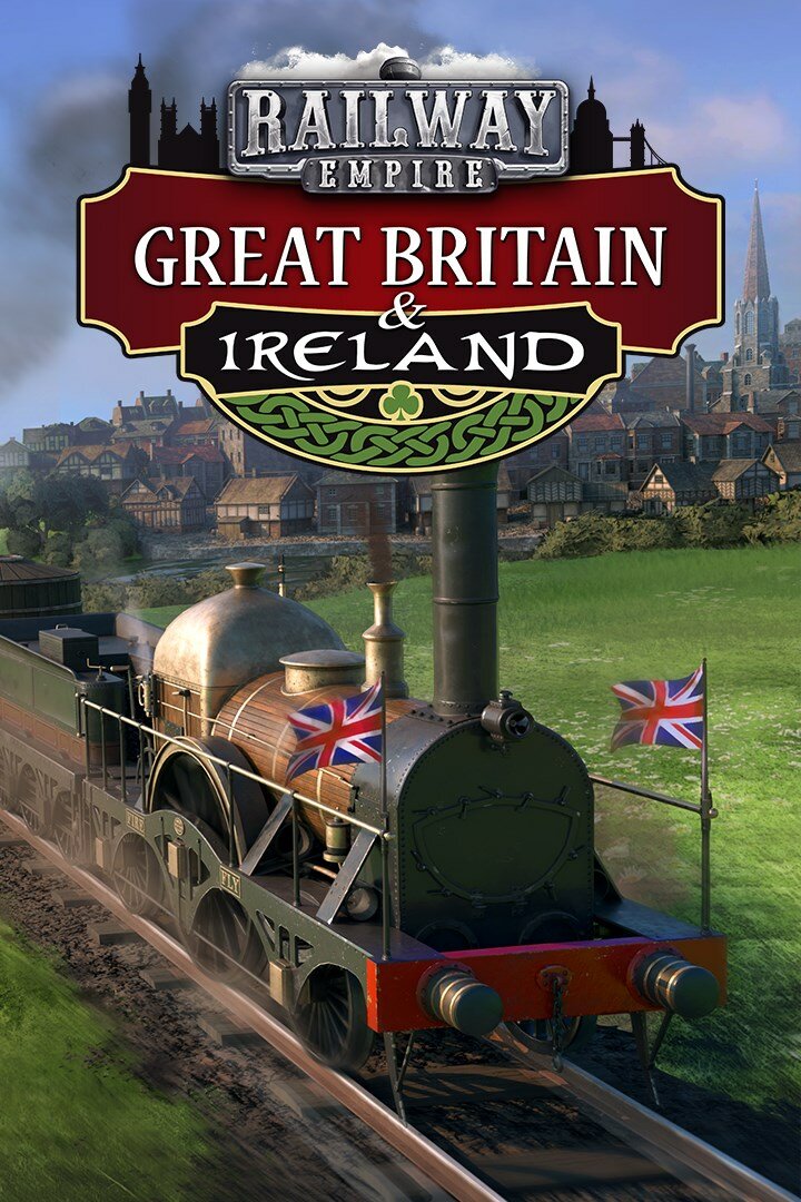 Дополнение Railway Empire - Great Britain & Ireland — Xbox Series X|S, Xbox One — Цифровая версия
