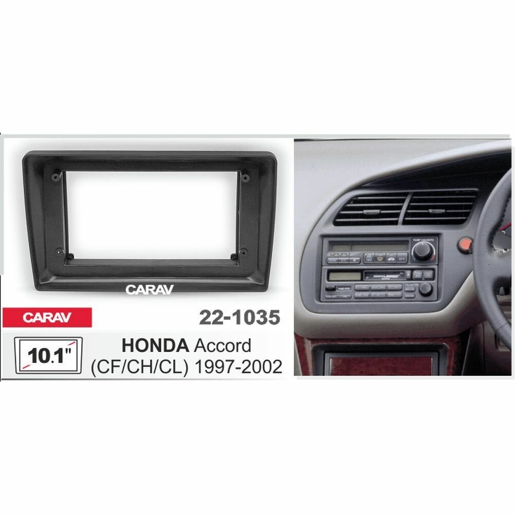 Рамка переходная 10.1" Android для HONDA Accord (CF/CH/CL) 1997-2002 CARAV 22-1035