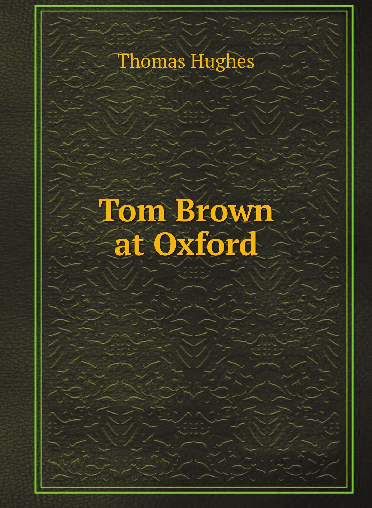 Tom Brown at Oxford