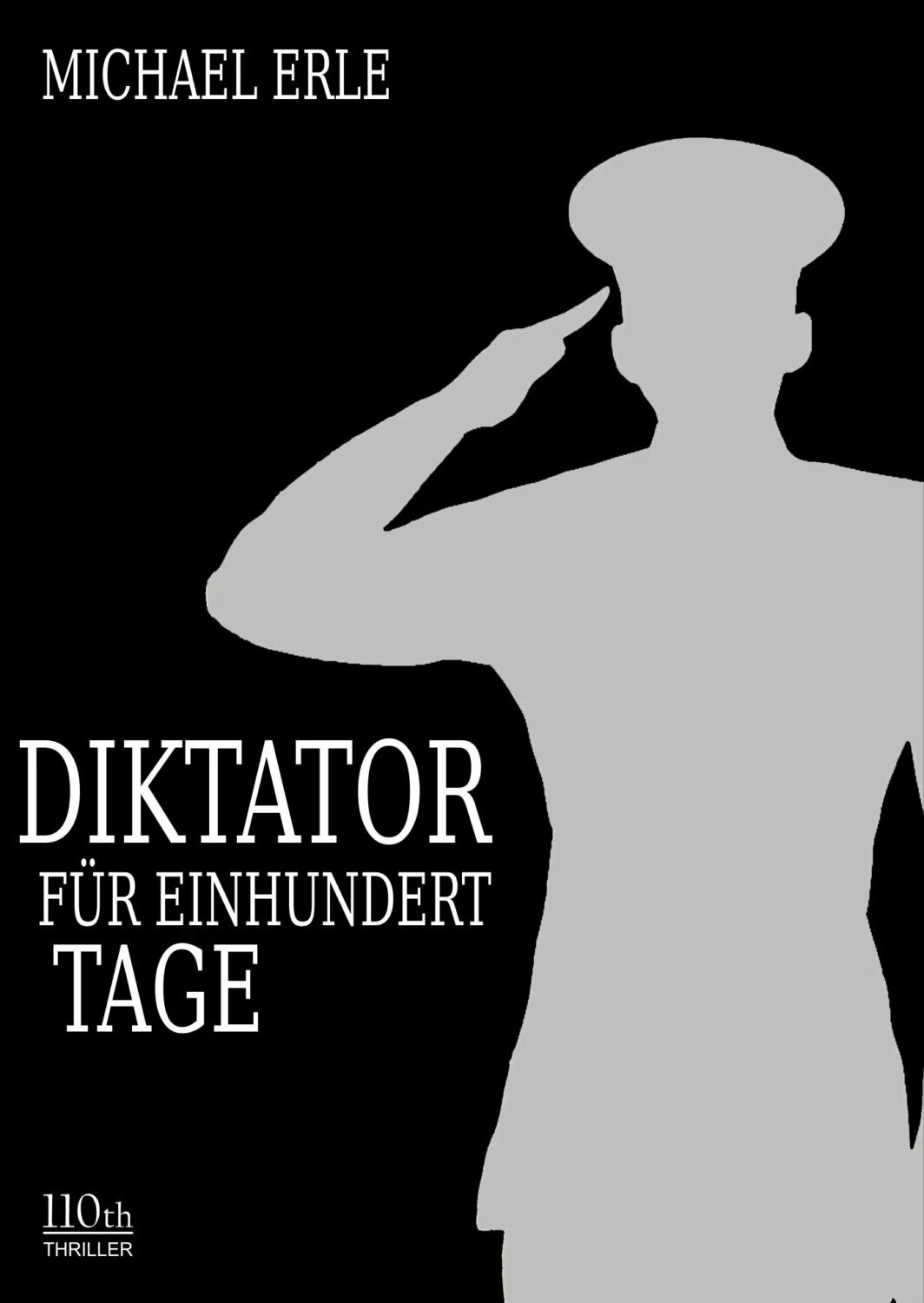 Diktator für einhundert Tage [Цифровая книга]