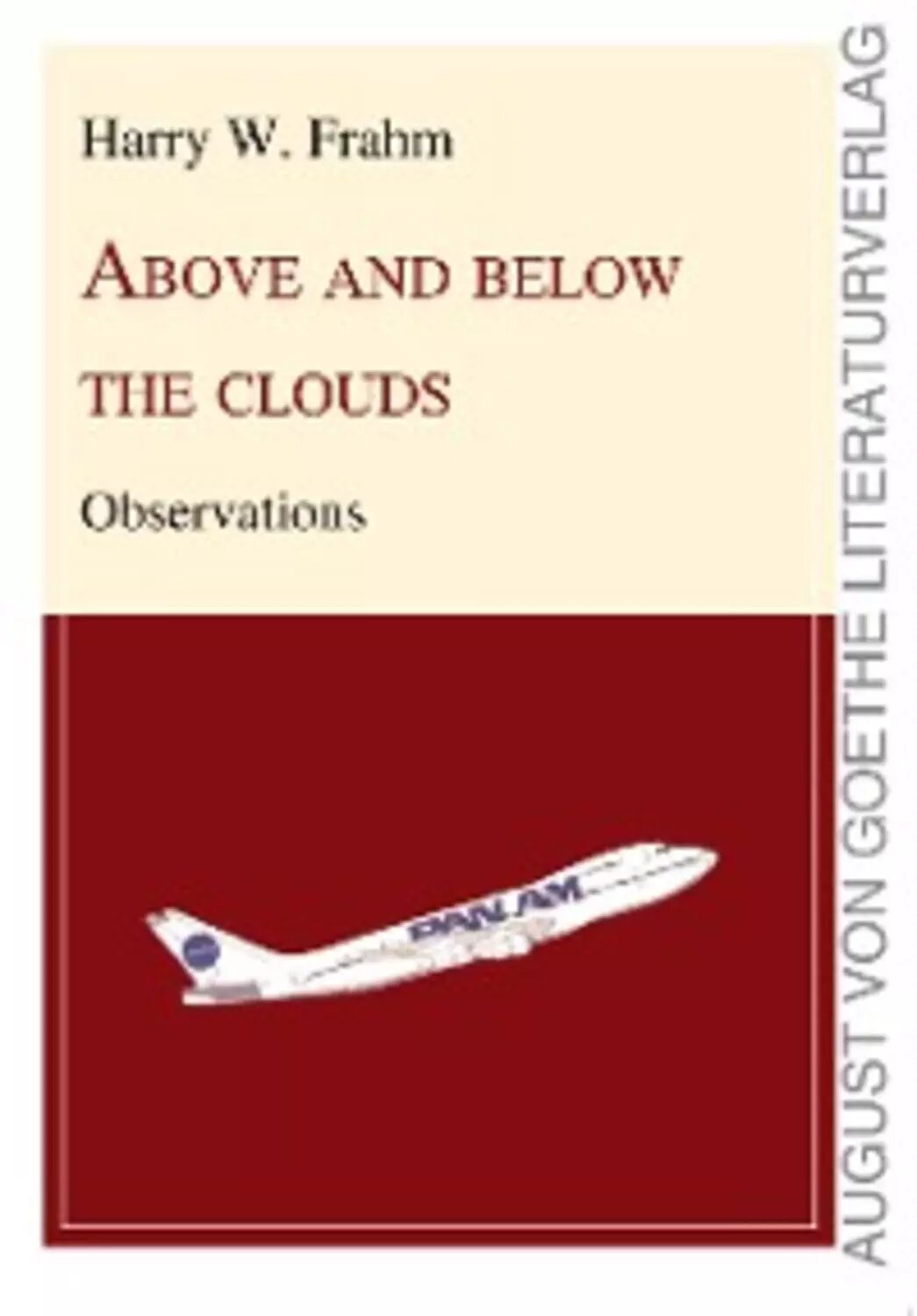ABOVE AND BELOW THE CLOUDS [Цифровая книга]