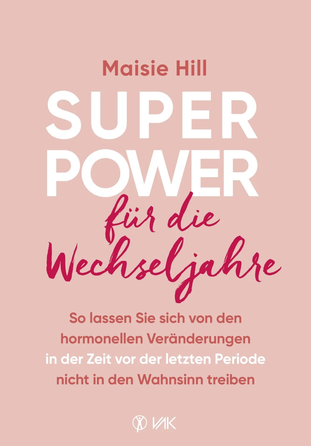 Superpower für die Wechseljahre [Цифровая книга]