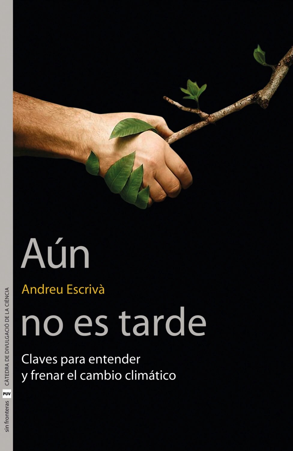 Aún no es tarde [Цифровая книга]