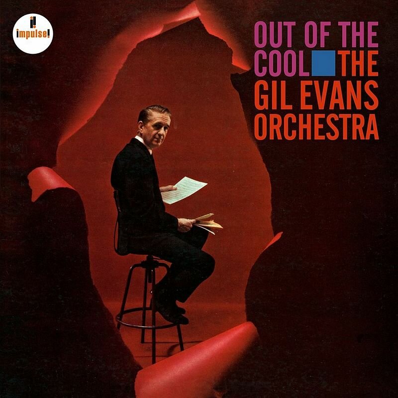 Виниловая пластинка The Gil Evans Orchestra - Out Of The Cool, 1xLP, SS