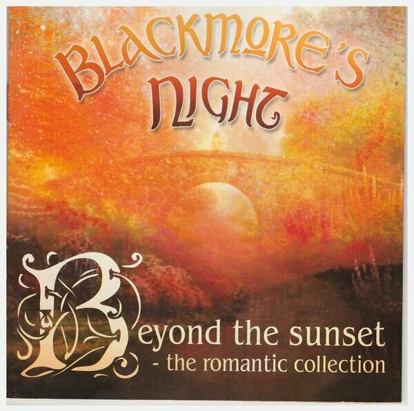 Blackmore's Night. Beyond The Sunset - The Romantic Collection (RU, Soyuz Music, SPV 085-69902 CD, 2004) CD