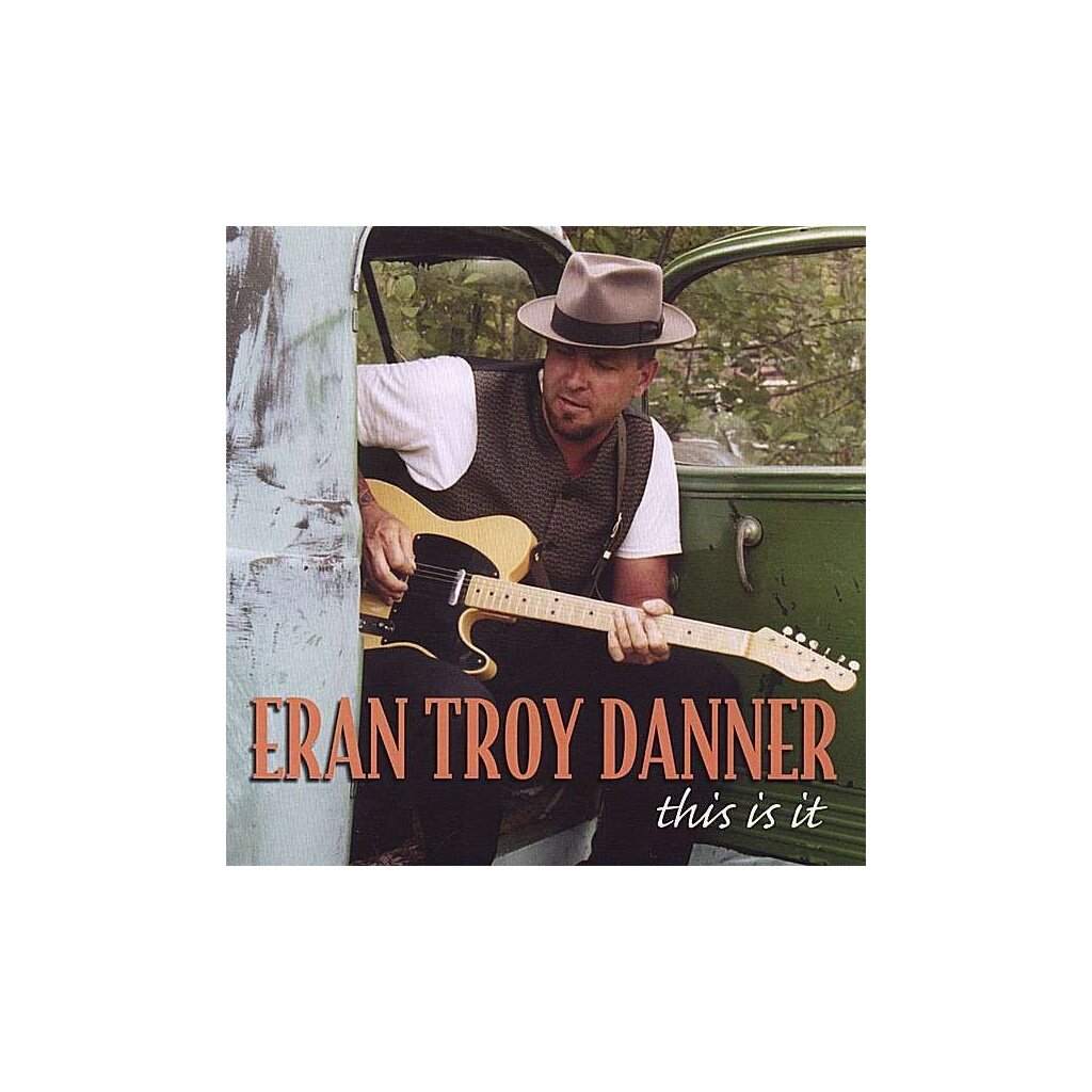Диск Eran Troy Danner - This Is It (1 CD)