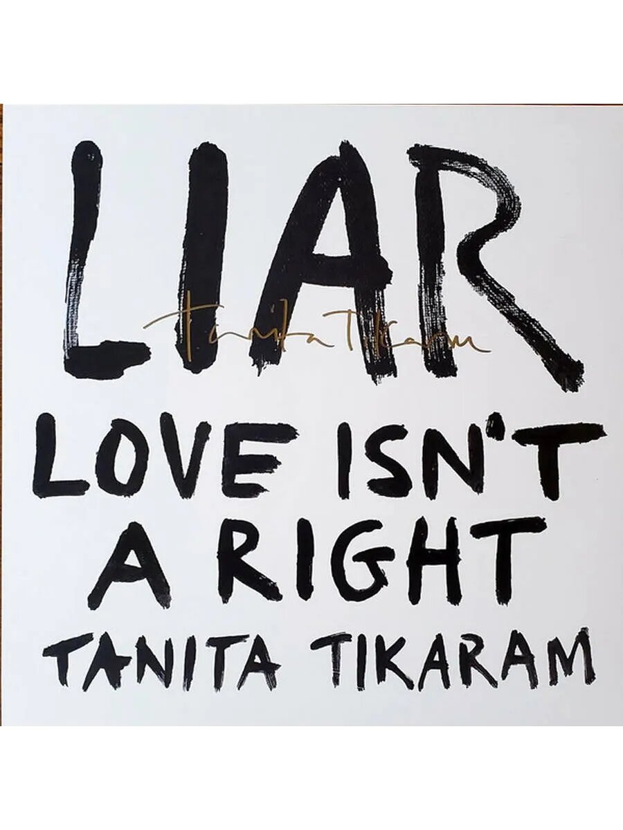 Tanita Tikaram - LIAR (Love Isn't A Right) marble