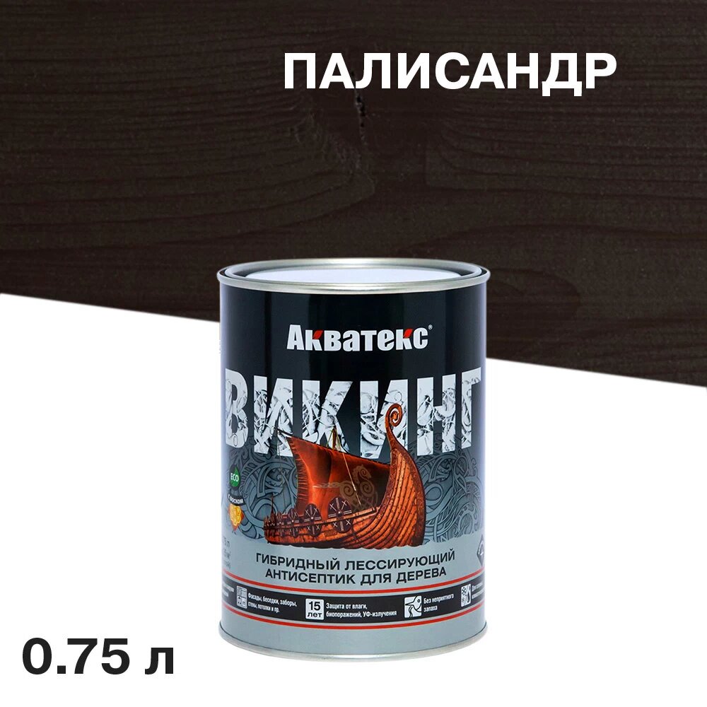 Антисептик Акватекс Викинг декоративный для дерева палисандр 0,75 л Акватекс