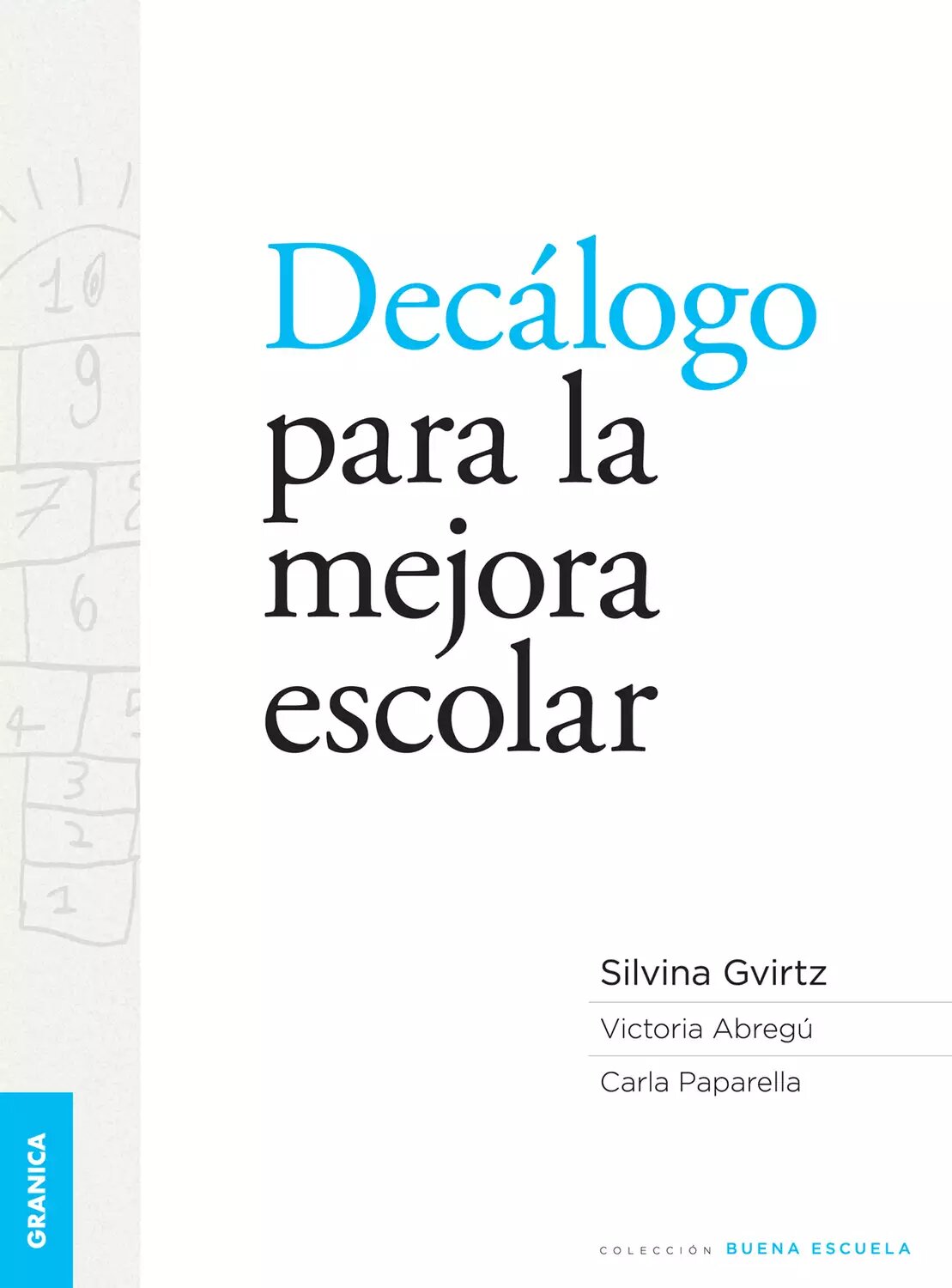 Decálogo para la mejora escolar [Цифровая книга]