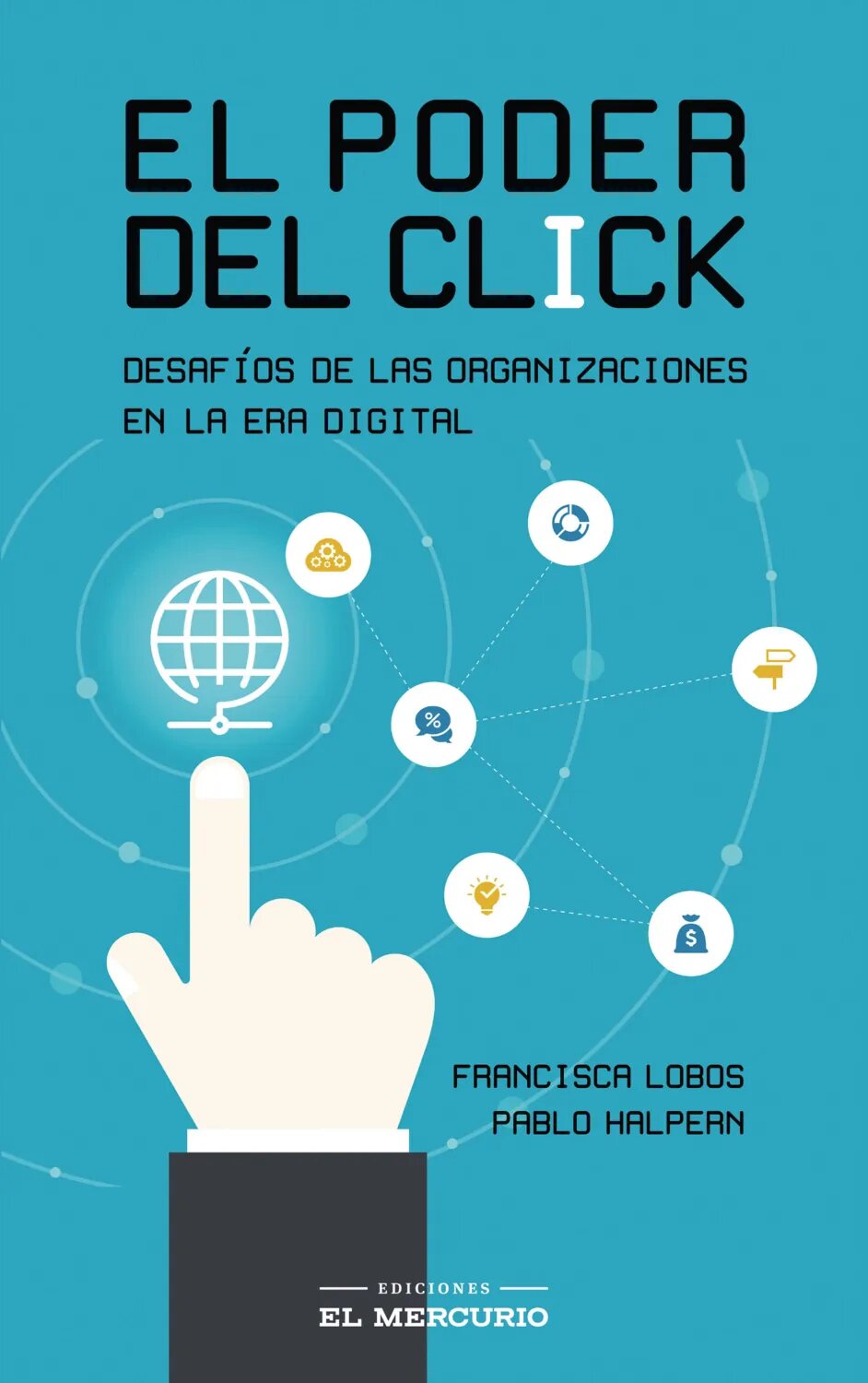 El poder del click [Цифровая книга]