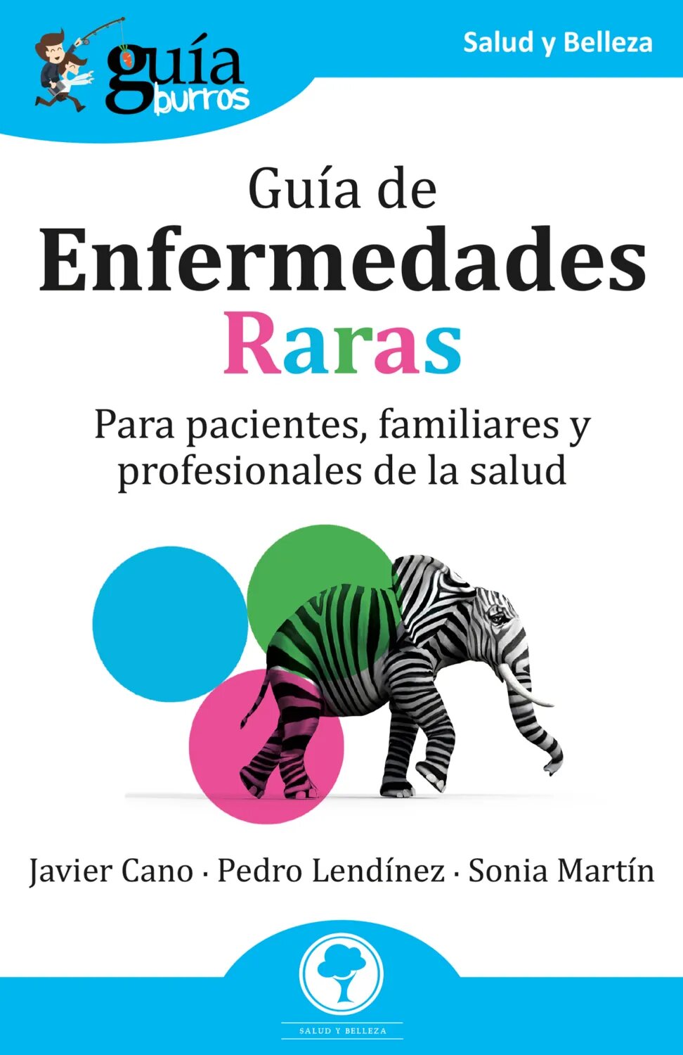 GuíaBurros: Guía de enfermedades raras [Цифровая книга]