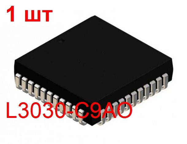 Микросхема L3030-C9AO 1 шт. линейный интерфейс в PLCC44