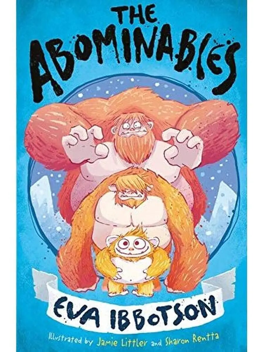 The Abominables "Мерзости" детский роман | детская художественная литература