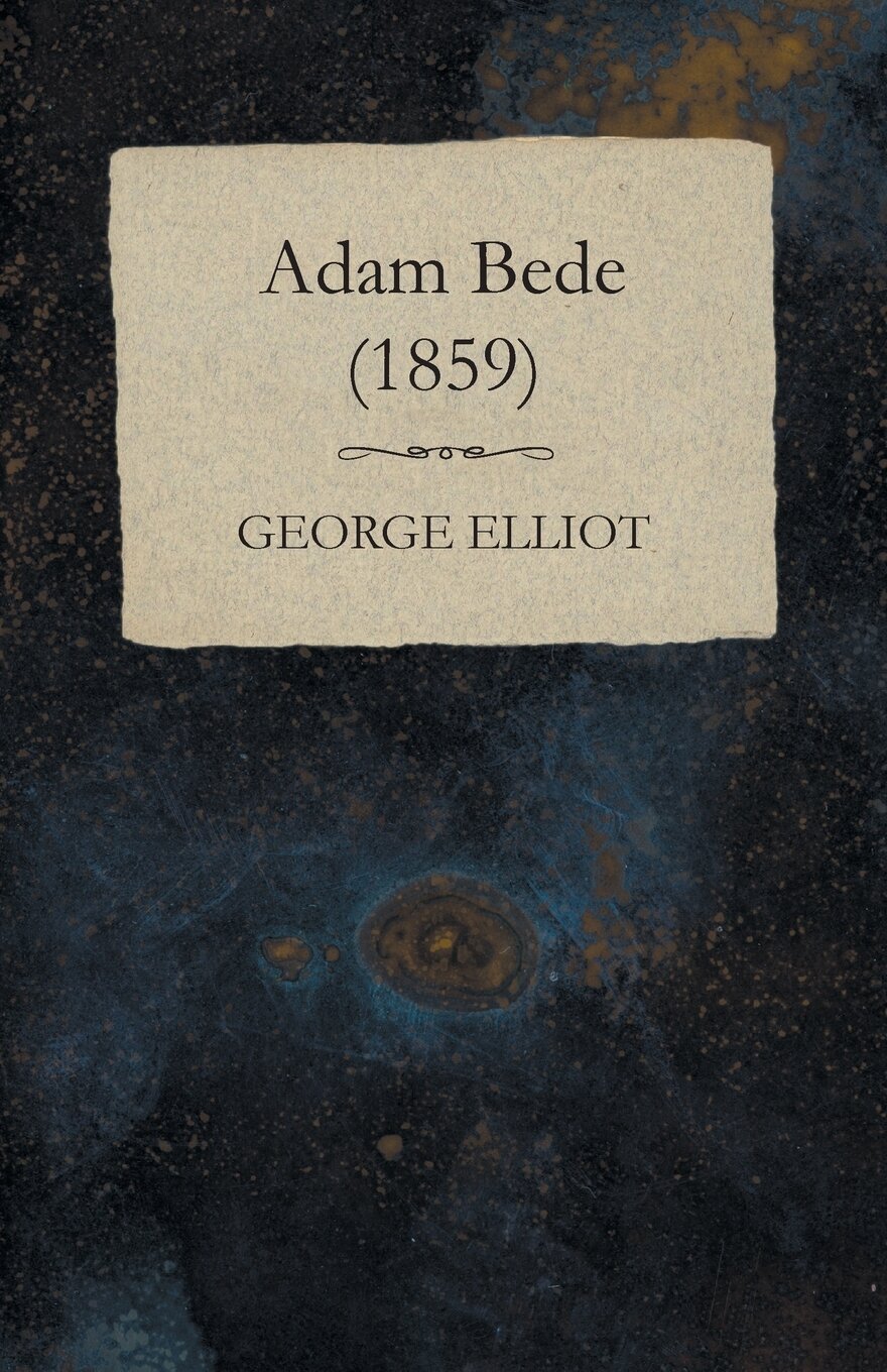 Adam Bede - (1859) — фото 1