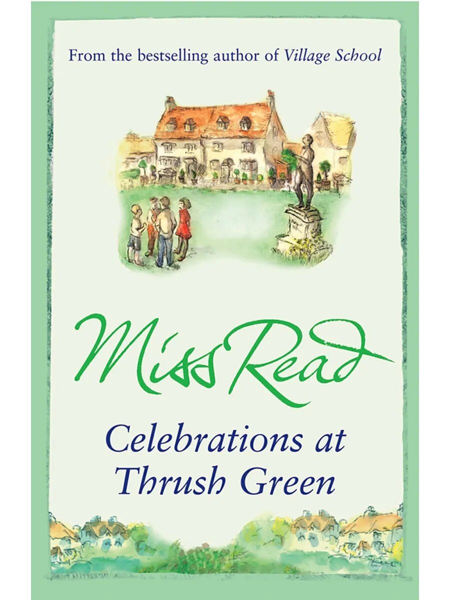 Celebrations at Thrush Green