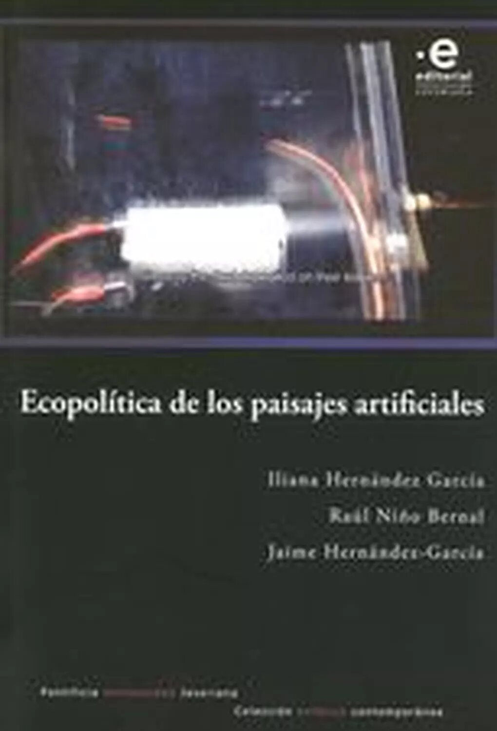 Ecopolítica de los paisajes artificiales [Цифровая книга]