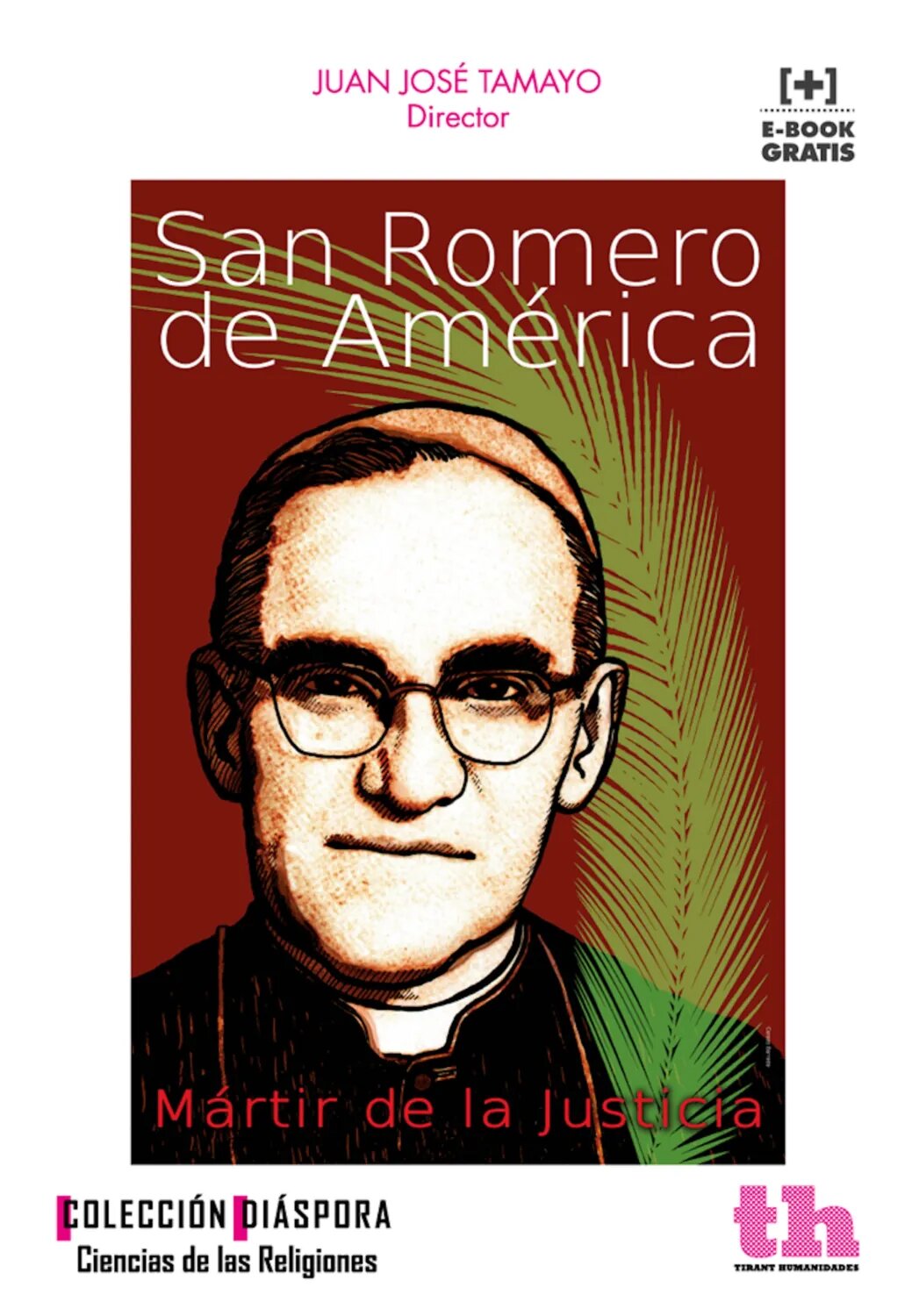 San Romero de América [Цифровая книга]