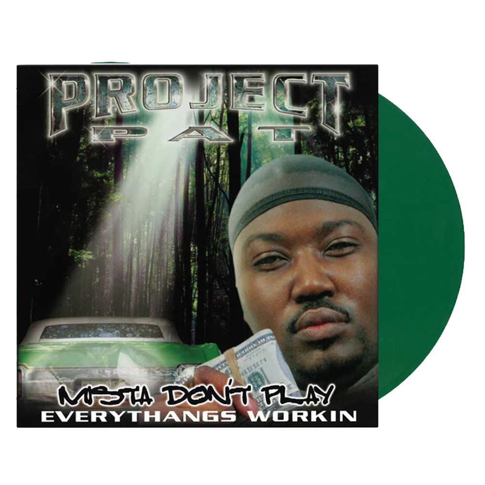 Project Pat – Mista Don't Play (Everythangs Workin) (Green Vinyl)
