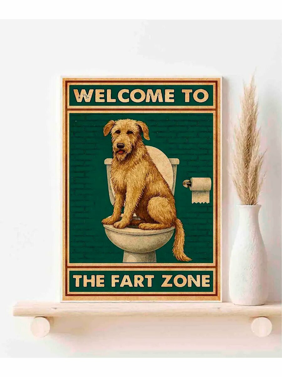 Ирландский волкодав, Welcome To The Fart Zone, Плакат 30x42с