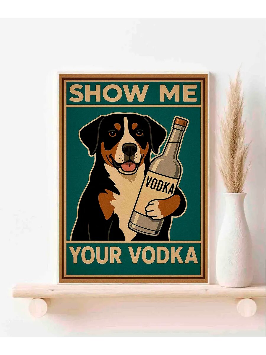 Большая швейцарская горная собака, Show Me Your Vodka