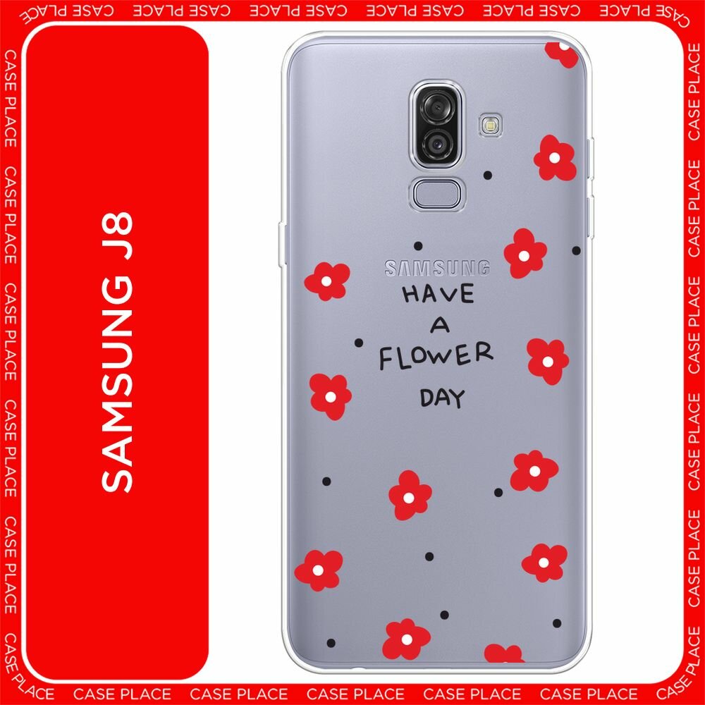 Чехол на Samsung Galaxy J8 / Самсунг Галакси Джей 8 с принтом "Have a flower day 2", прозрачный