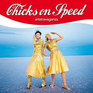 CHICKS ON SPEED Artstravaganza (Компакт-диск)