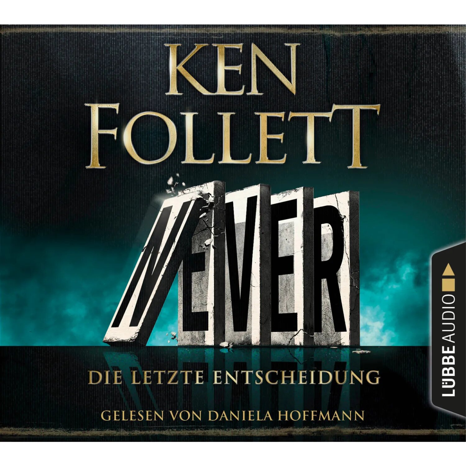 Never - Die letzte Entscheidung (Gekürzt) [Аудиокнига]