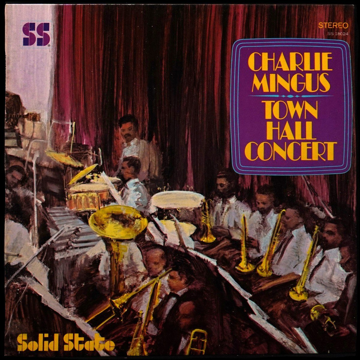 Виниловая пластинка Solid State Charles Mingus – Town Hall Concert