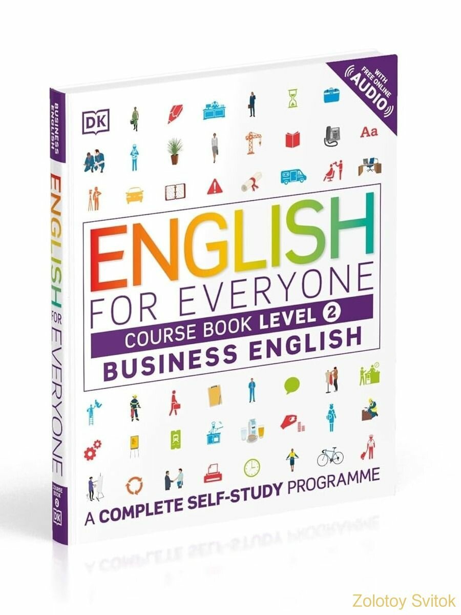 DK English for Everyone Business English Level2 Course Book. Английский оригинал.