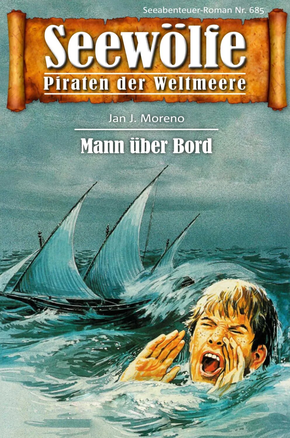 Seewölfe - Piraten der Weltmeere 685 [Цифровая книга]