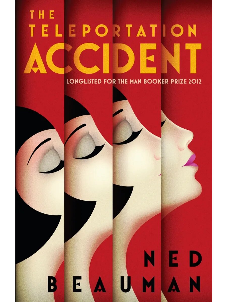 The Teleportation Accident: Ned Beauman