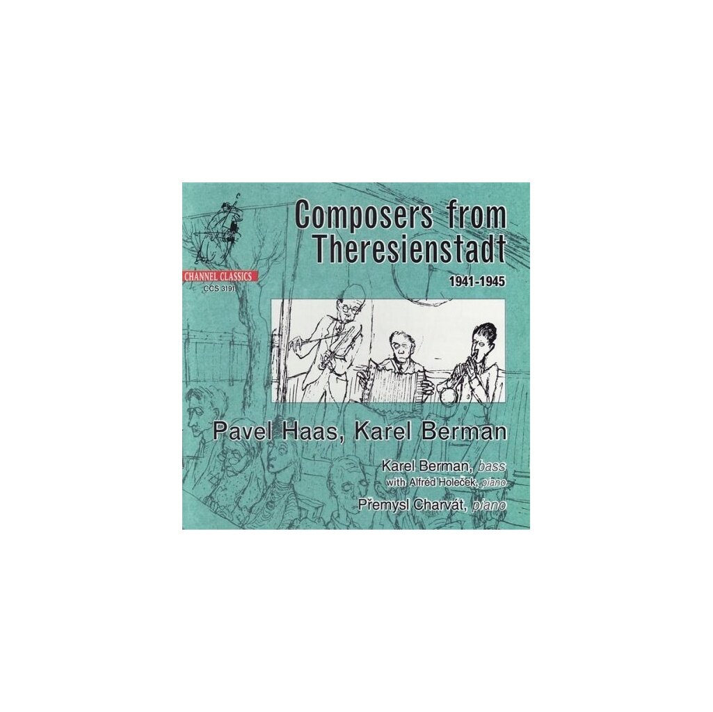 Диск HAAS, BERMAN - Composers From Thersienstadt - Berman, K / Holocek, A / Charvat, P. (1 CD)