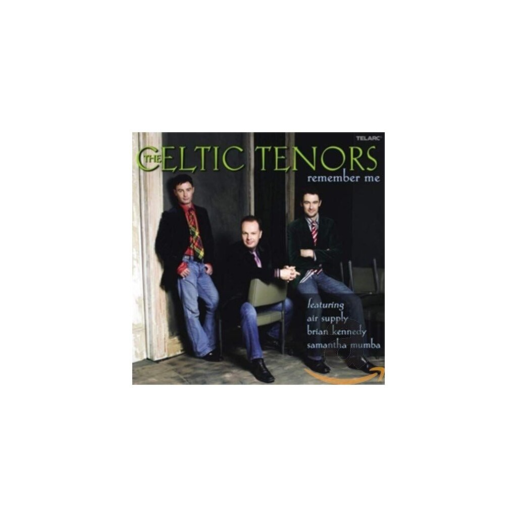 Диск CELTIC TENORS - Remember Me (1 CD)