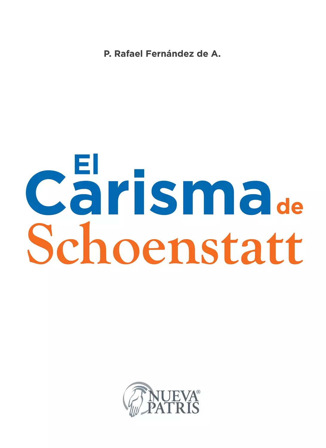 El Carisma de Schoenstatt [Цифровая книга]