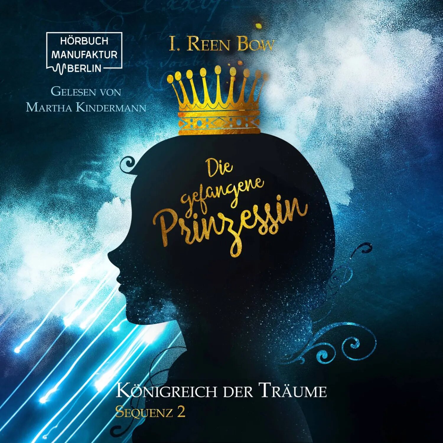 Die gefangene Prinzessin - Königreich der Träume, Sequenz 2 (ungekürzt) [Аудиокнига]